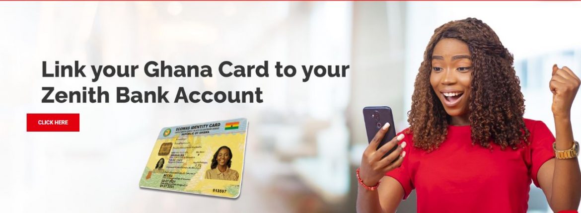 Zenith Bank Ghana How To Link Account To Ghana Card zenith-bank-ghana-how-to-link-account-to-ghana-card